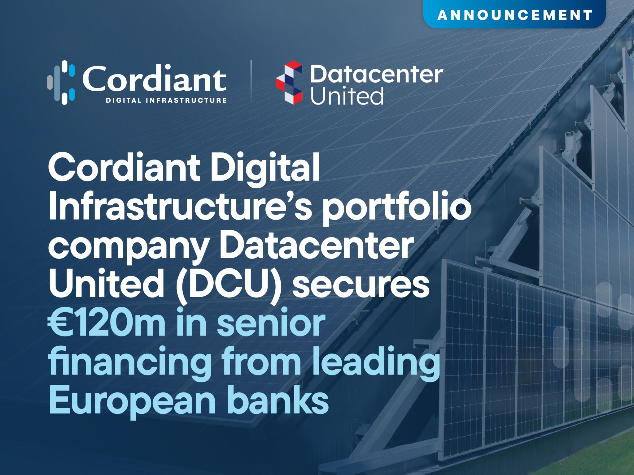Datacenter United (DCU), raises a five-year senior financing package of ...